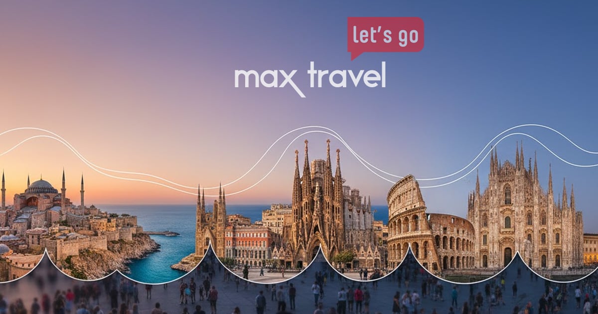 Max Travel - European City Breaks & Holidays